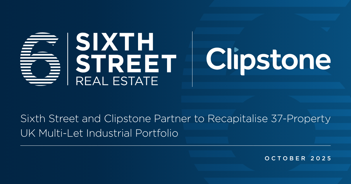 Sixth Street and Clipstone Partner to Recapitalise 37-Property UK Multi ...